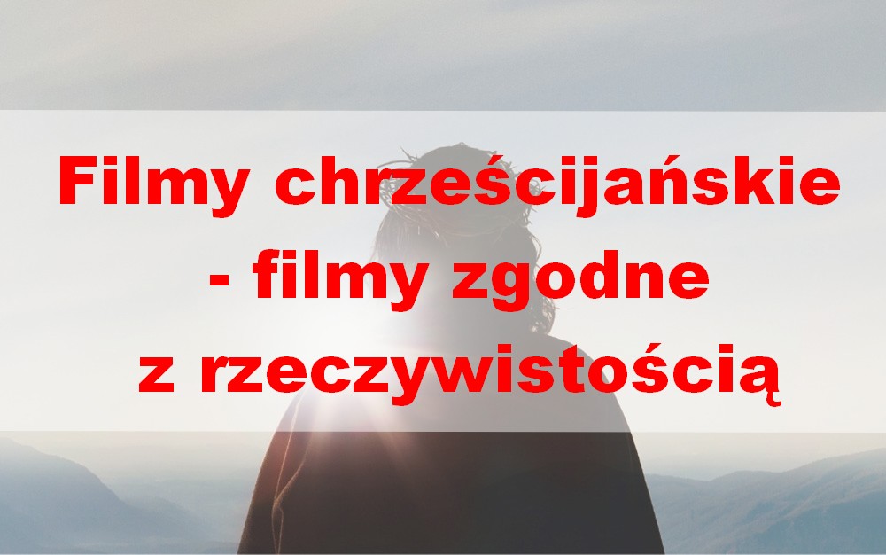 Filmy chrześcijańskie - 15 filmów, które cię zmienią - Topden.sk